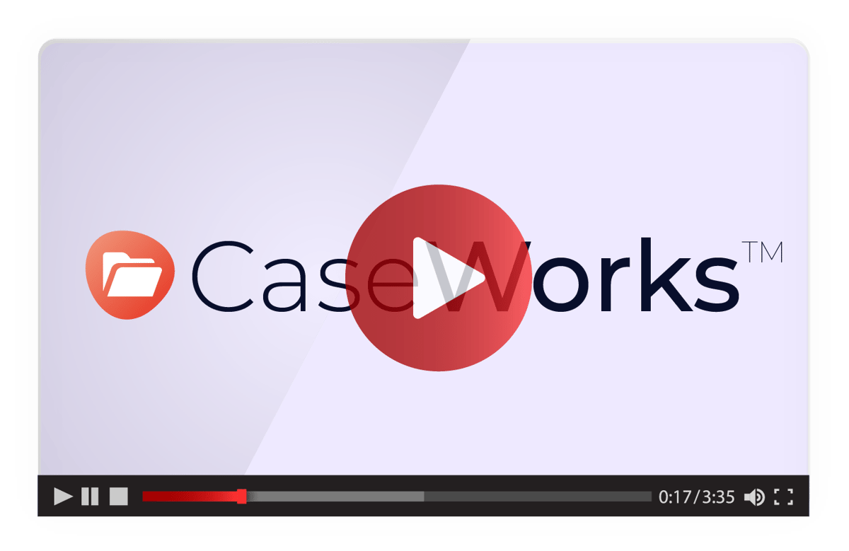 CaseWorks | Case Management Software- Video